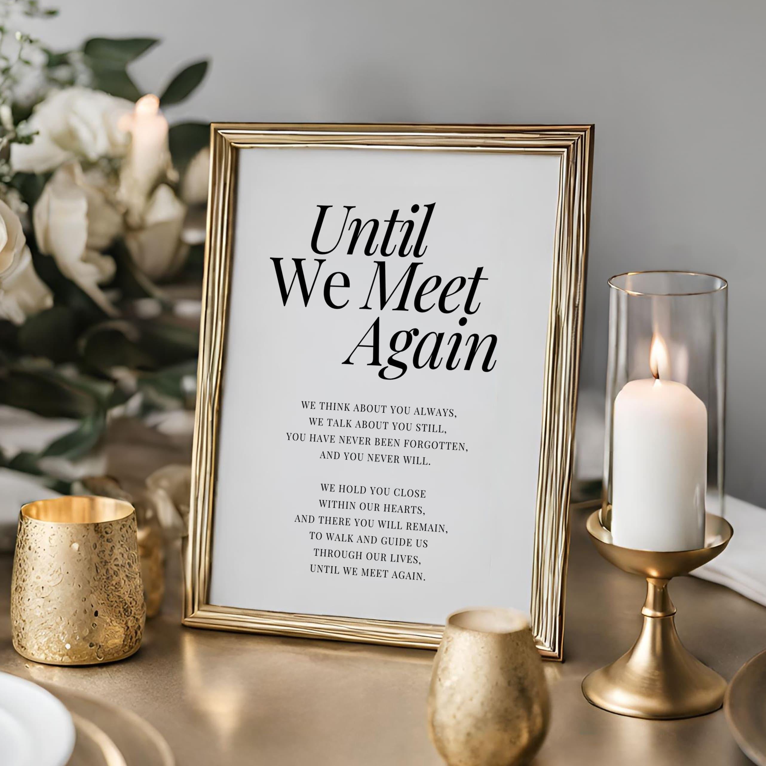 Funeral Poem, Funeral Favors Sign, Verse Until We Meet Again for ...