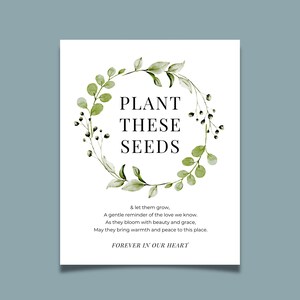 Funeral Favors Sign, Funeral Poem, Verse Plant These Seeds for ...