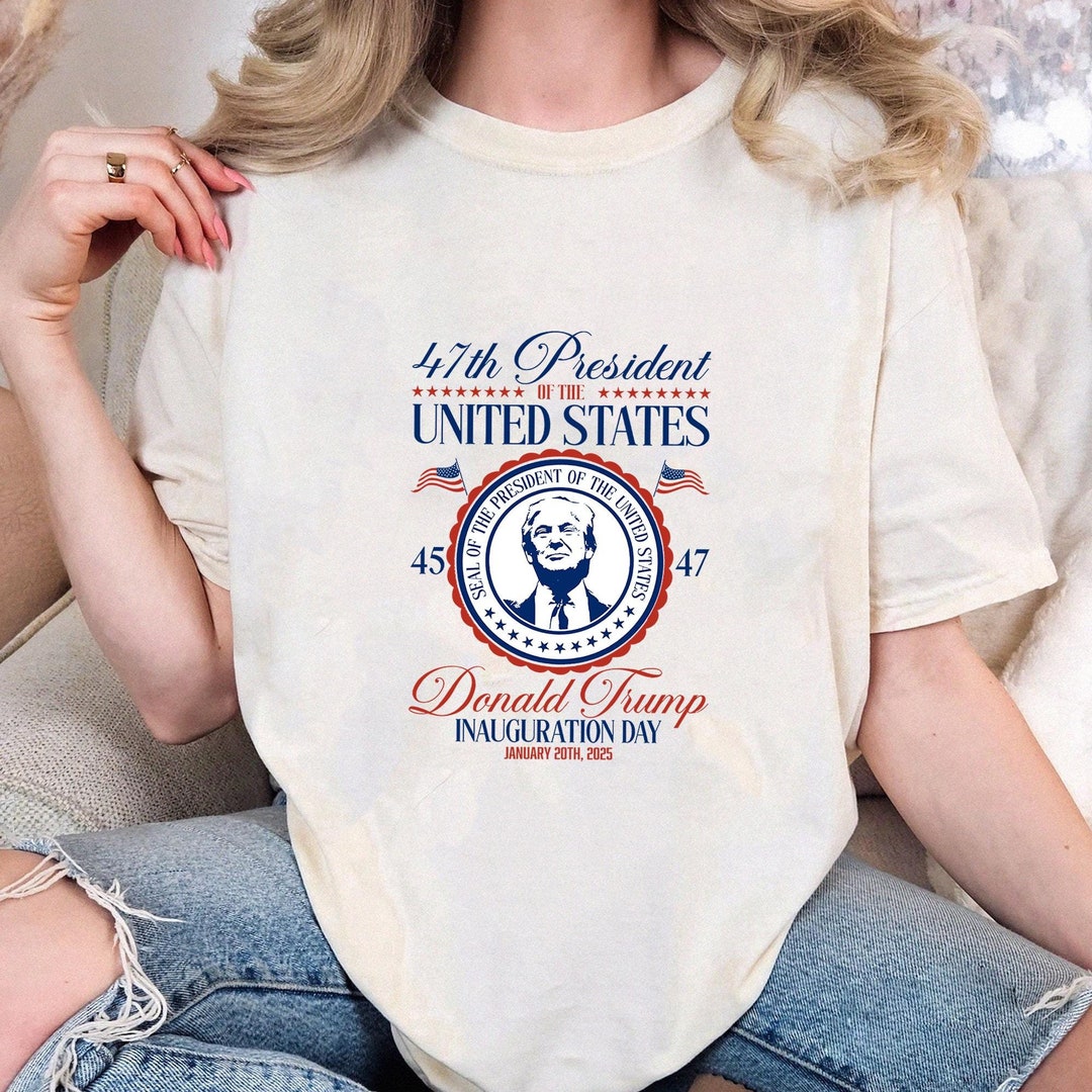 President Donald Trump Inauguration Day Tee, 47th US Presidential Seal ...