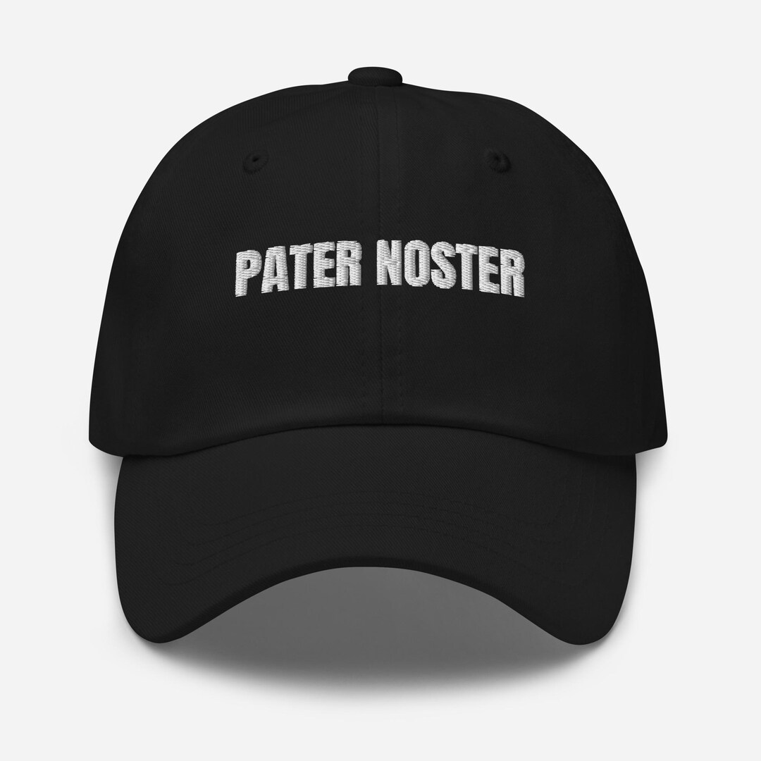 Pater Noster Embroidery Latin Text Hat, "pater Noster" is the Latin ...