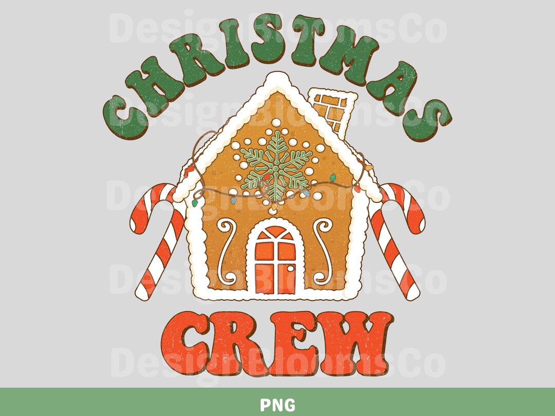 Christmas Crew Gingerbread House PNG Christmas Cookies and Baking PNG ...