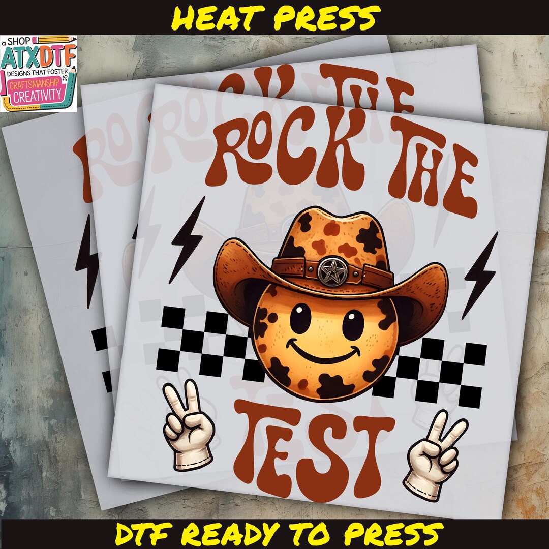 Rock the Test Dtf, Test Day DTF Transfer, Ready to Press DTF Transfer ...