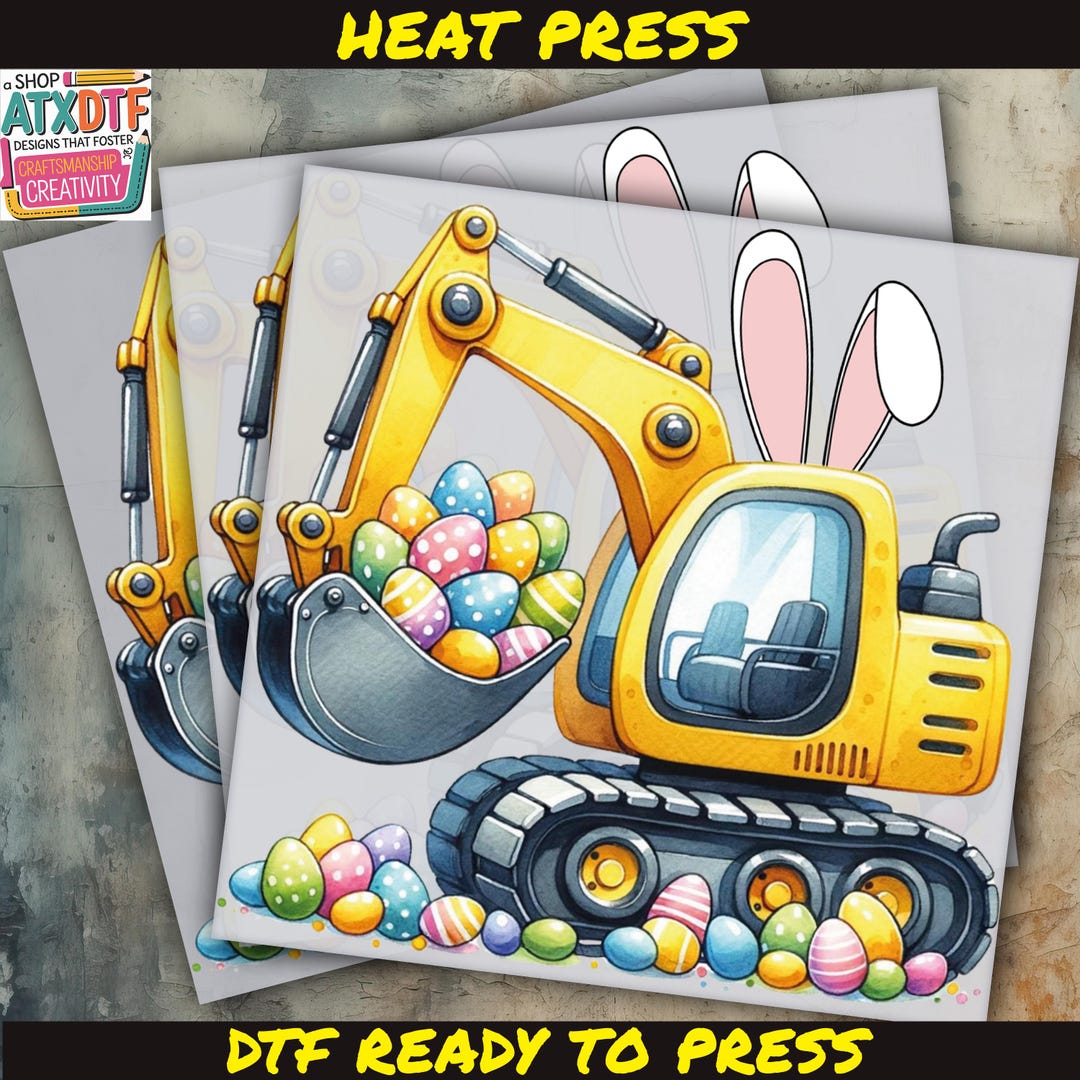 Easter Eggs-cavator DTF, Easter DTF Transfer, Easter Boy Dtf, Ready to ...