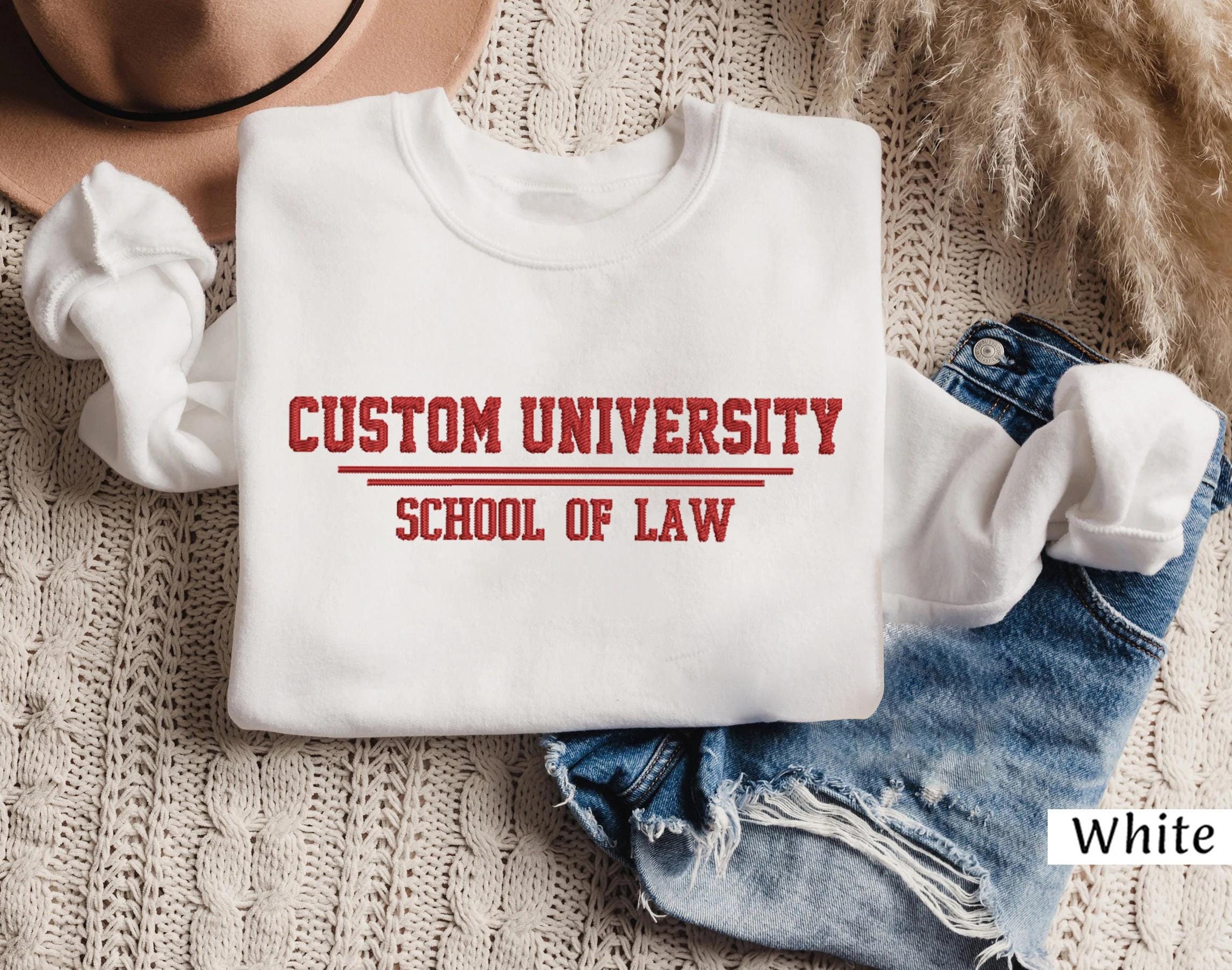 Personalized Embroidered University School of Law Sweatshirt, Custom ...