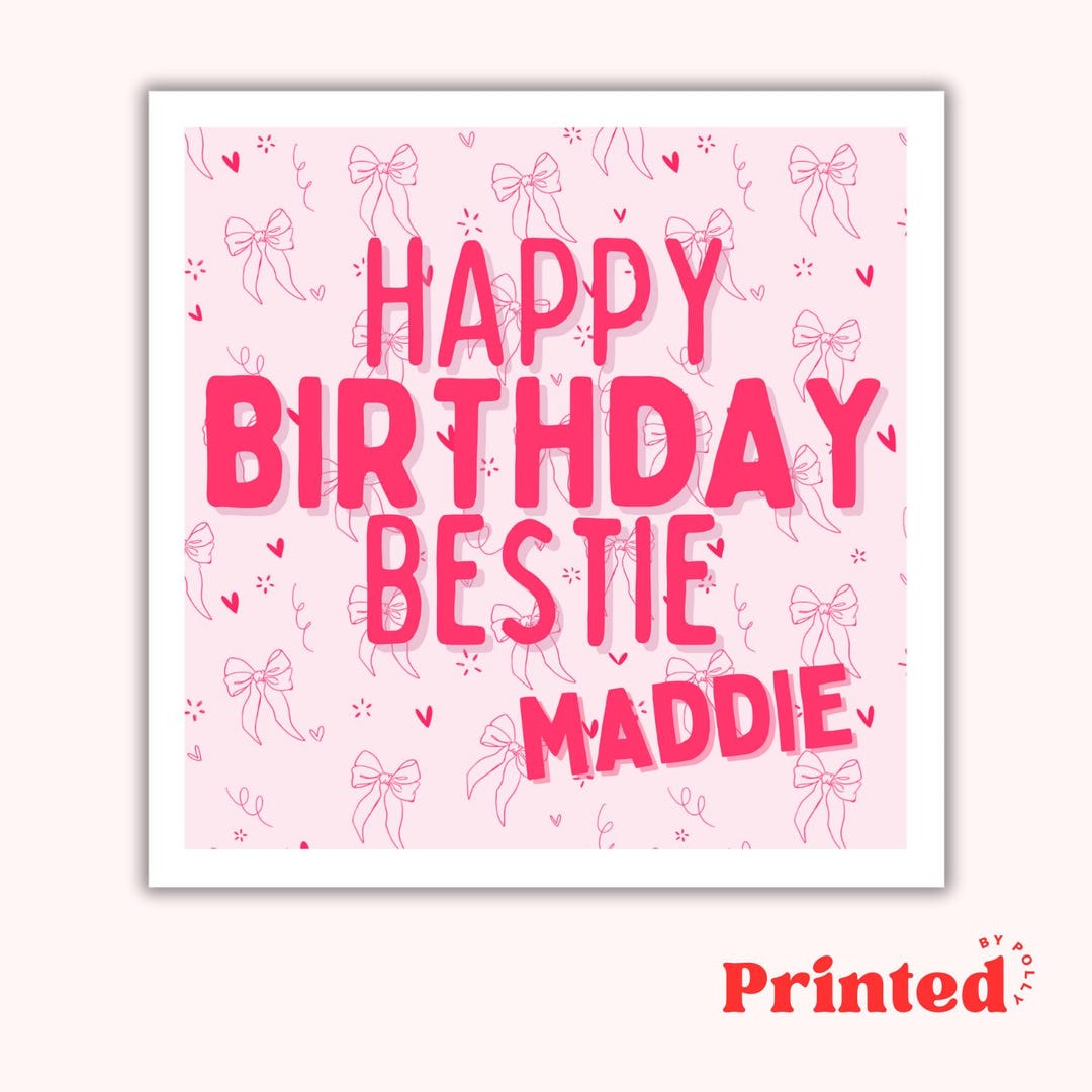 Happy Birthday Bestie Personalised Card, Add Their Name to This Lovely ...