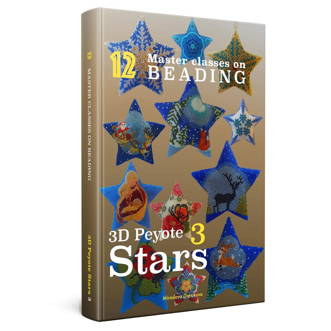12 Beading Master Classes Basic Tutorial hardcover, A4 3D Peyote Stars ...