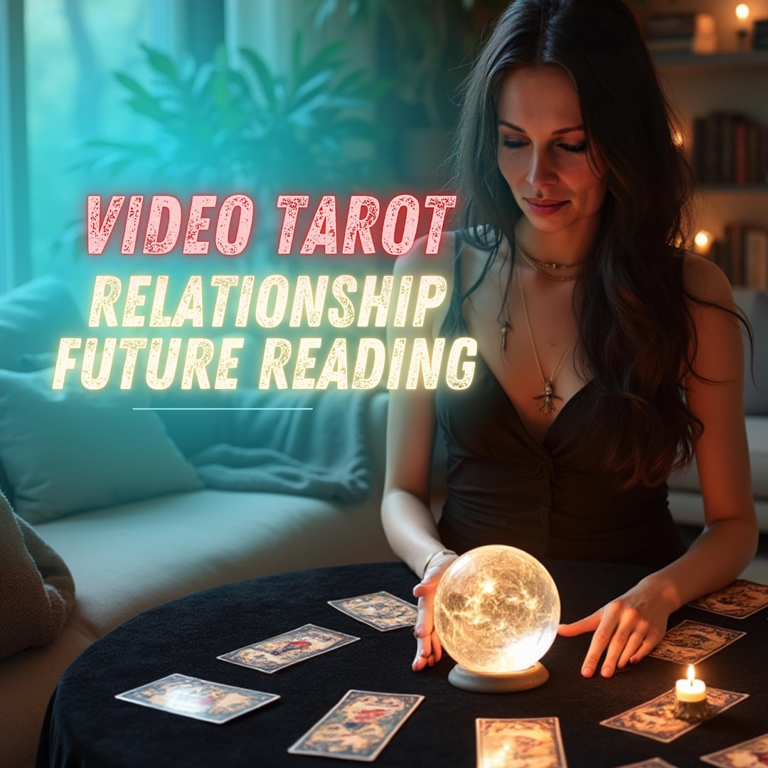 VIDEO TAROT Relationship Future Tarot Reading With VIDEO of Your Card ...