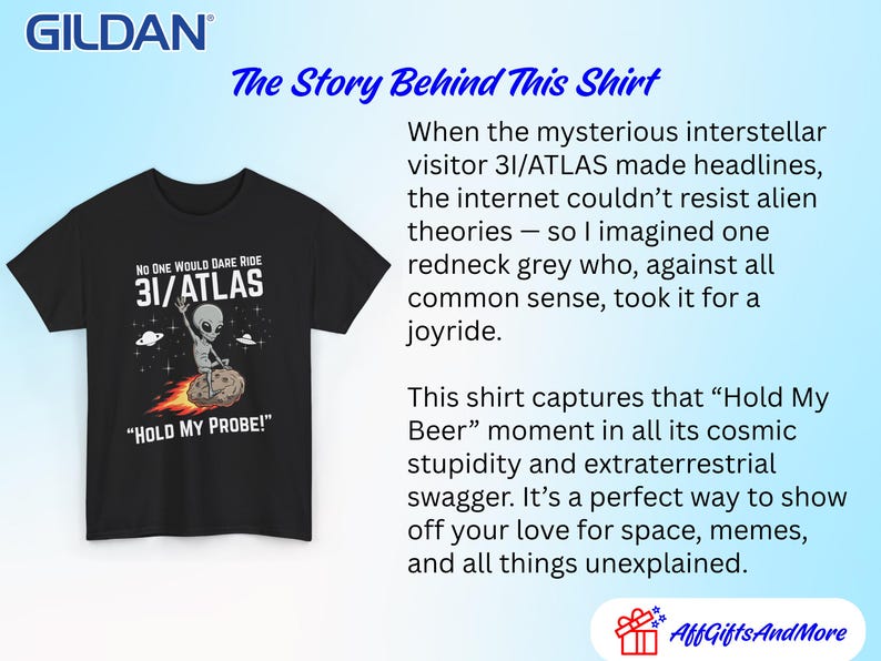 Funny 3I-ATLAS Alien UFO Space T-shirt - Intergalactic Explorer Meteor ...