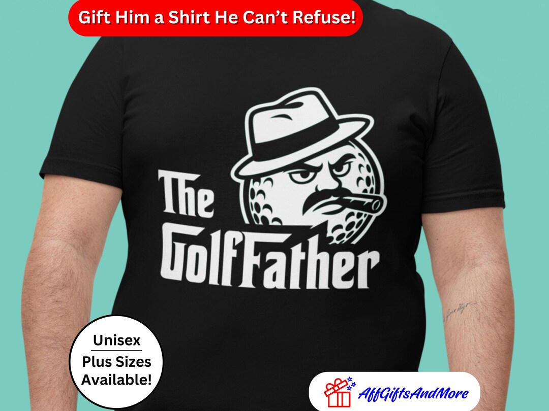 Funny Golf Father T-shirt: Mobster Mafia Parody Gift - Etsy