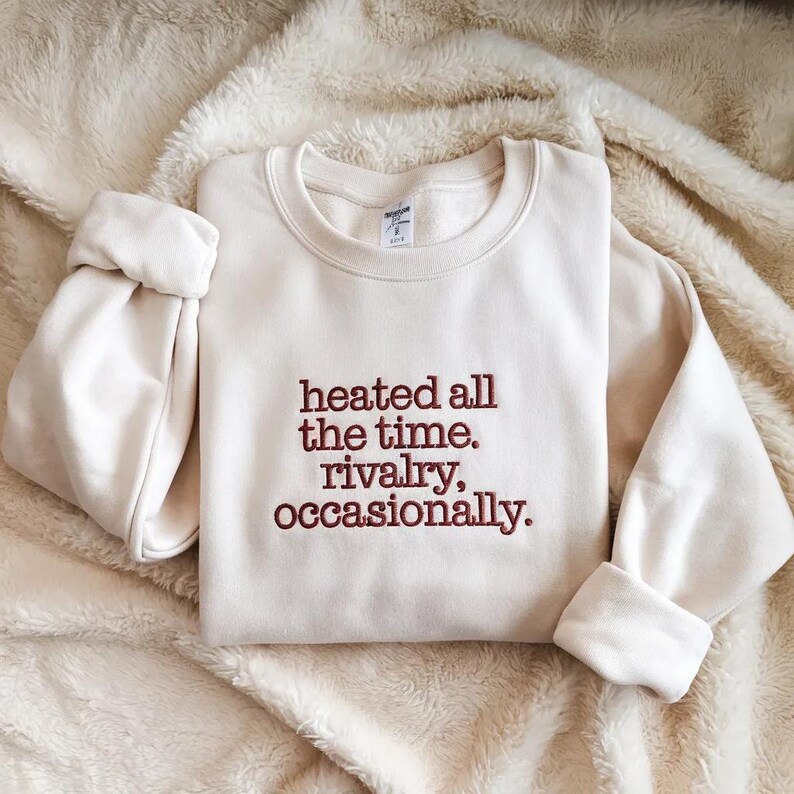 Embroidered Heated All the Time Rivalry Occasionally Sweatshirt, Hockey ...