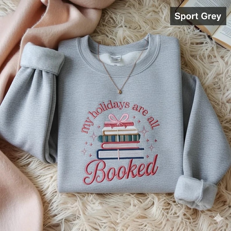 Embroidered Sweatshirt My Holidays Are Booked Shirt Christmas Shirt ...