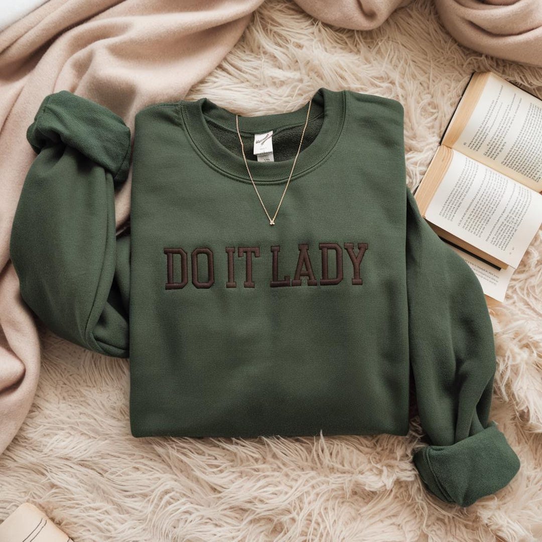 Embroidered Do It Lady Sweatshirt for Women Trendy Viral Meme Tee for ...