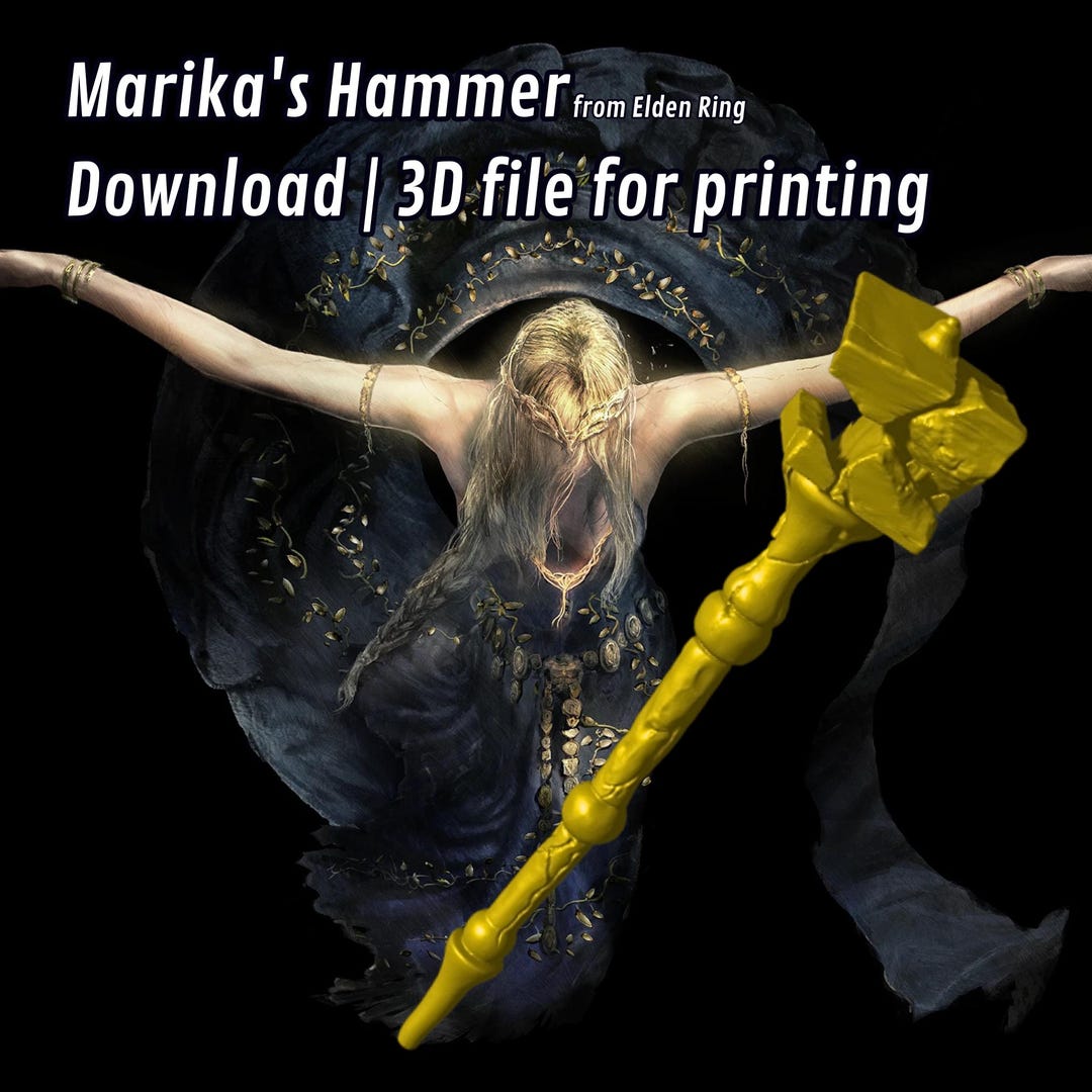Queen Marika’s Hammer (from Elden Ring) – 3D Print File (download ...