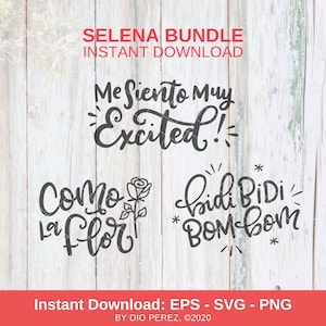 Selena SVG Bundle Como La Flor Digital Files Bidi Bidi Bom Bom SVG ...