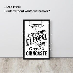 Framed Bathroom Art: si Se Acaba El Papel, Ya Te Chingaste, Funny ...