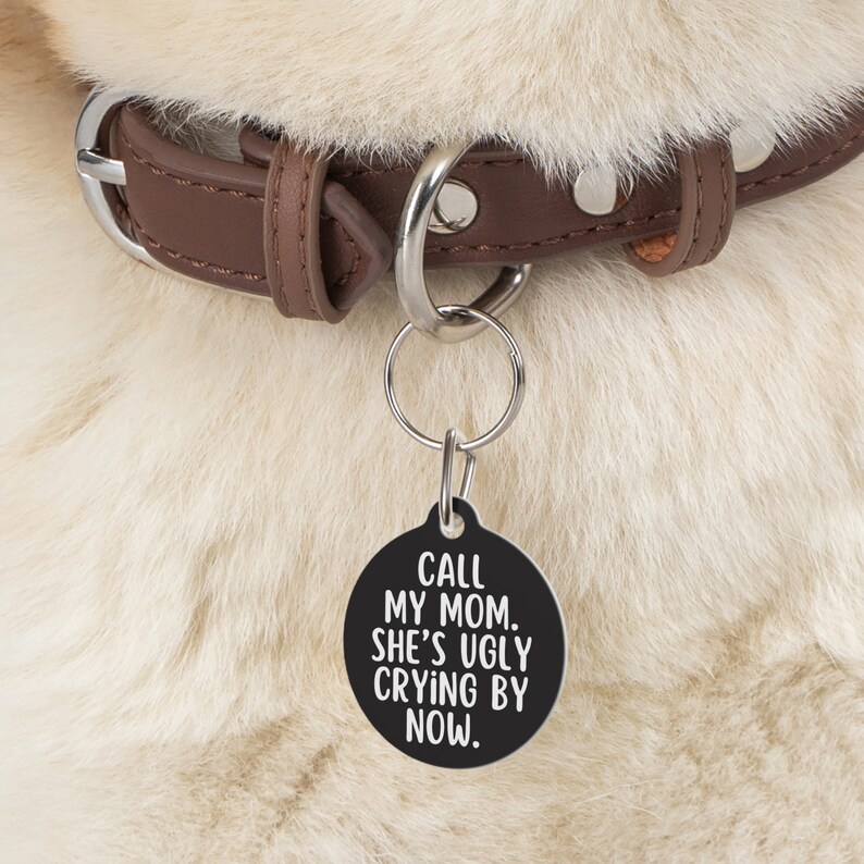 Mom is Ugly Crying Double Sided Personalized Pet Tag Tag - Etsy