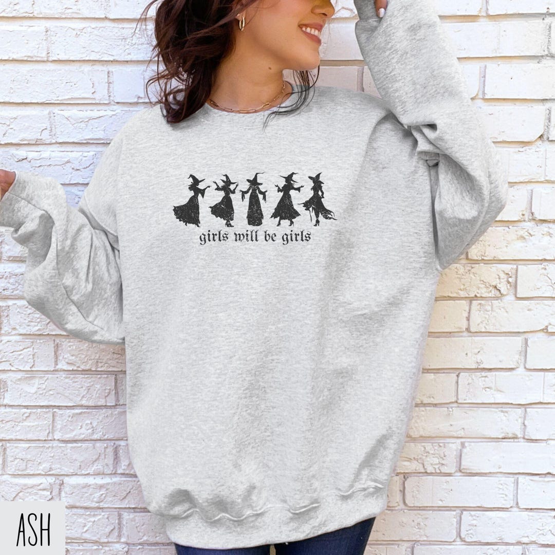 Vintage Girls Will Be Girls Witch Sweatshirt, Funny Witch Vintage ...