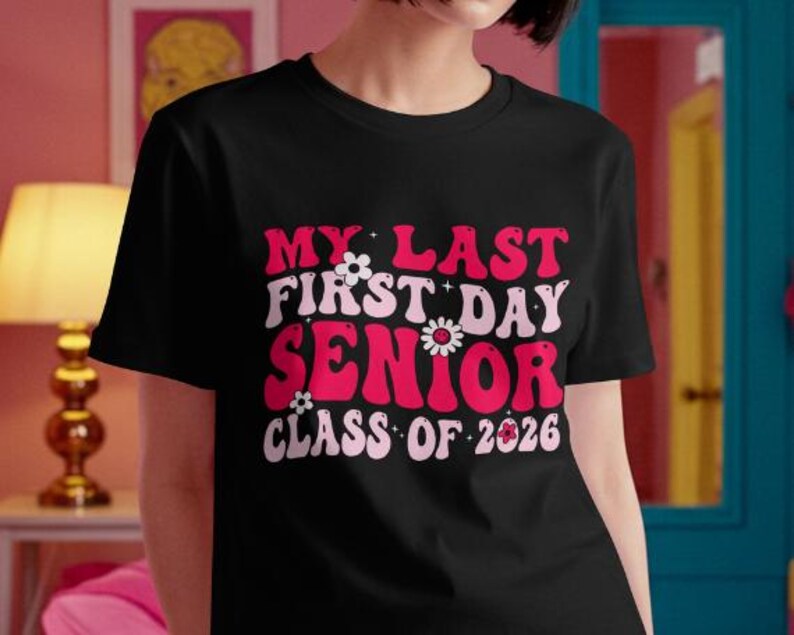 Senior 2026 Last First Day PNG SVG, Back to School (digital Download ...