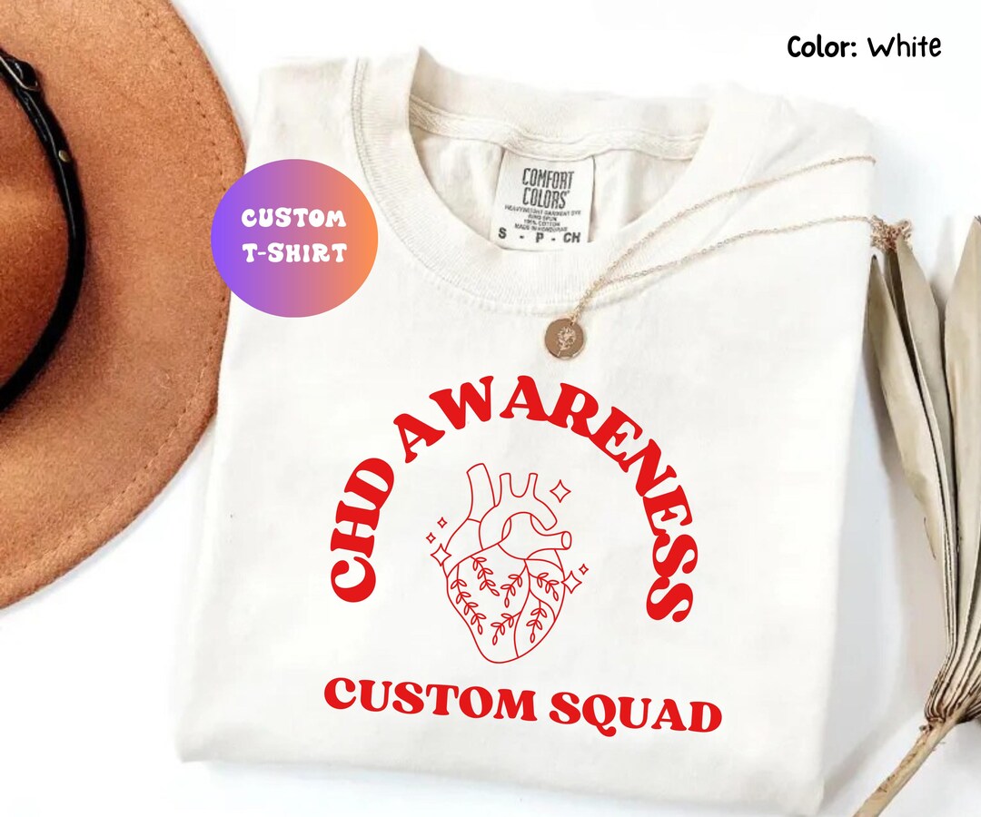 Custom Congenital Heart Defect Awareness Tee CHD Support Heart Month ...