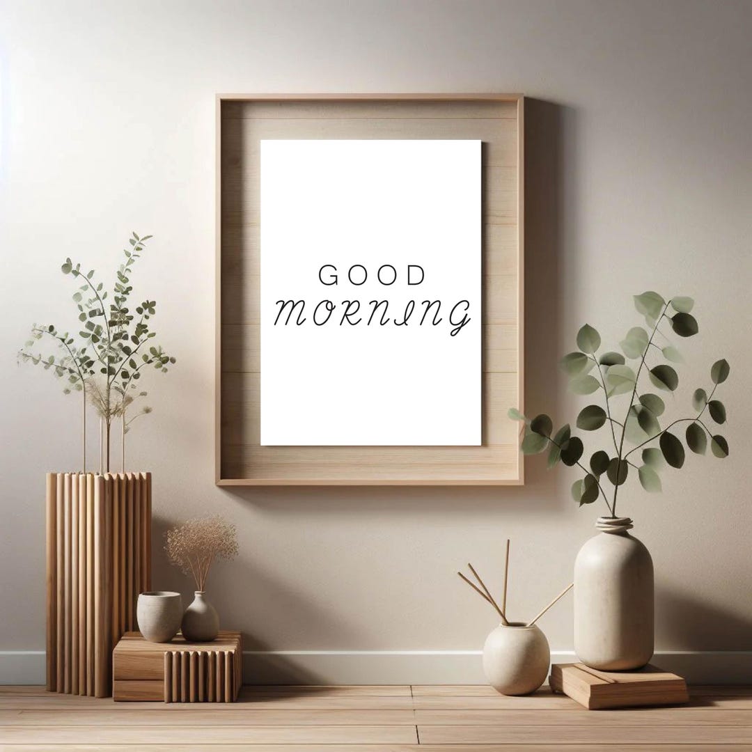 Good Morning. Printable Art. Digital Download. - Etsy