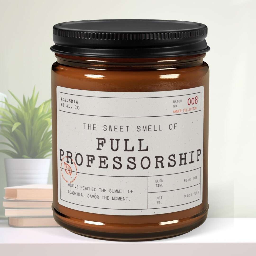 Academic Milestone Gift | Smells Like Full Professorship Candle | Gift ...