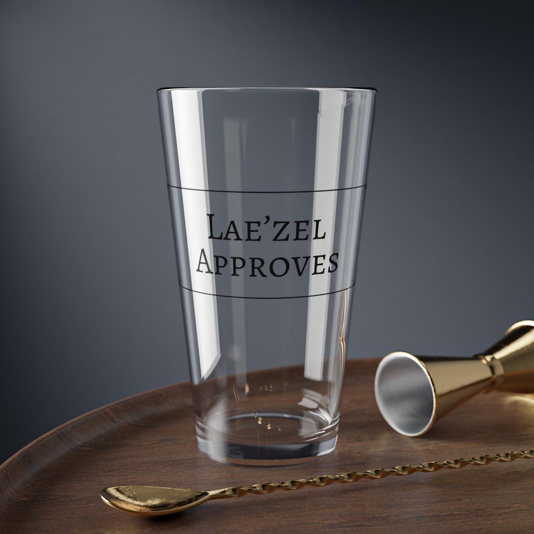 BG3 Inspired Laezel Approves Pint Glass 16 Oz - Etsy