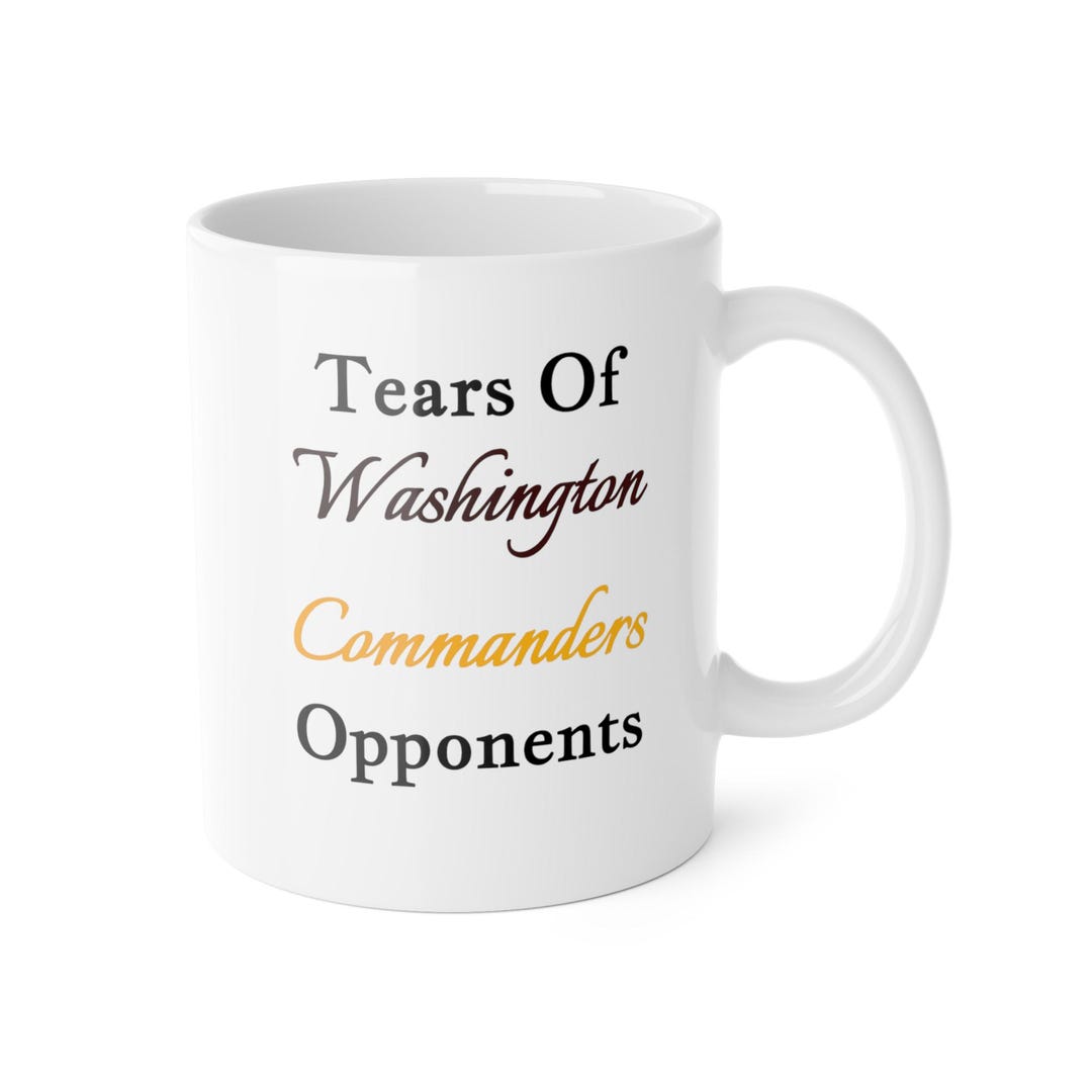 Tears of Washington Commanders Opponents Coffee Mug, Funny Packers Fan ...