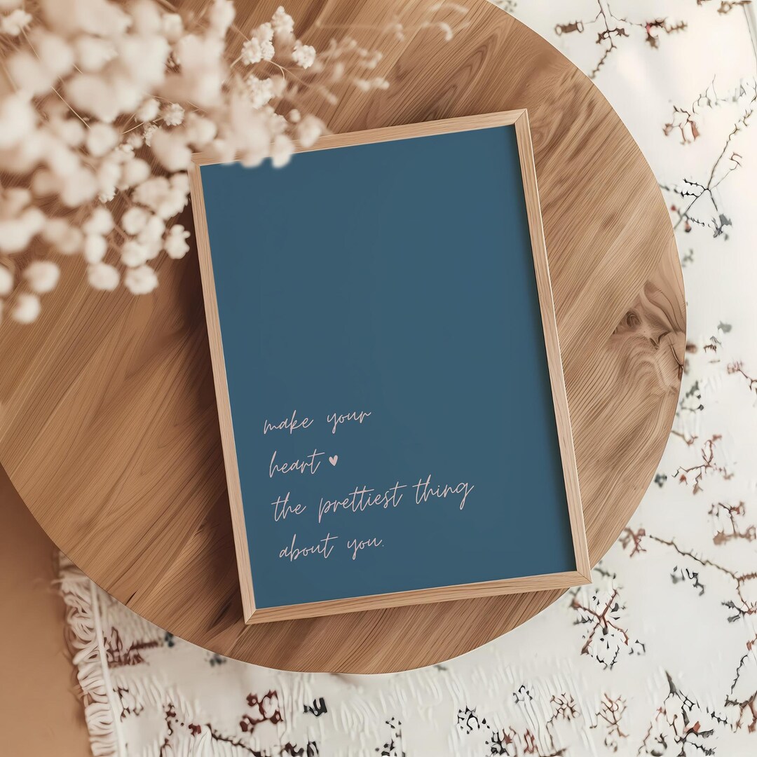 Heart Quote Print, Motivational Quotes for Self, Feminine Inspirational ...