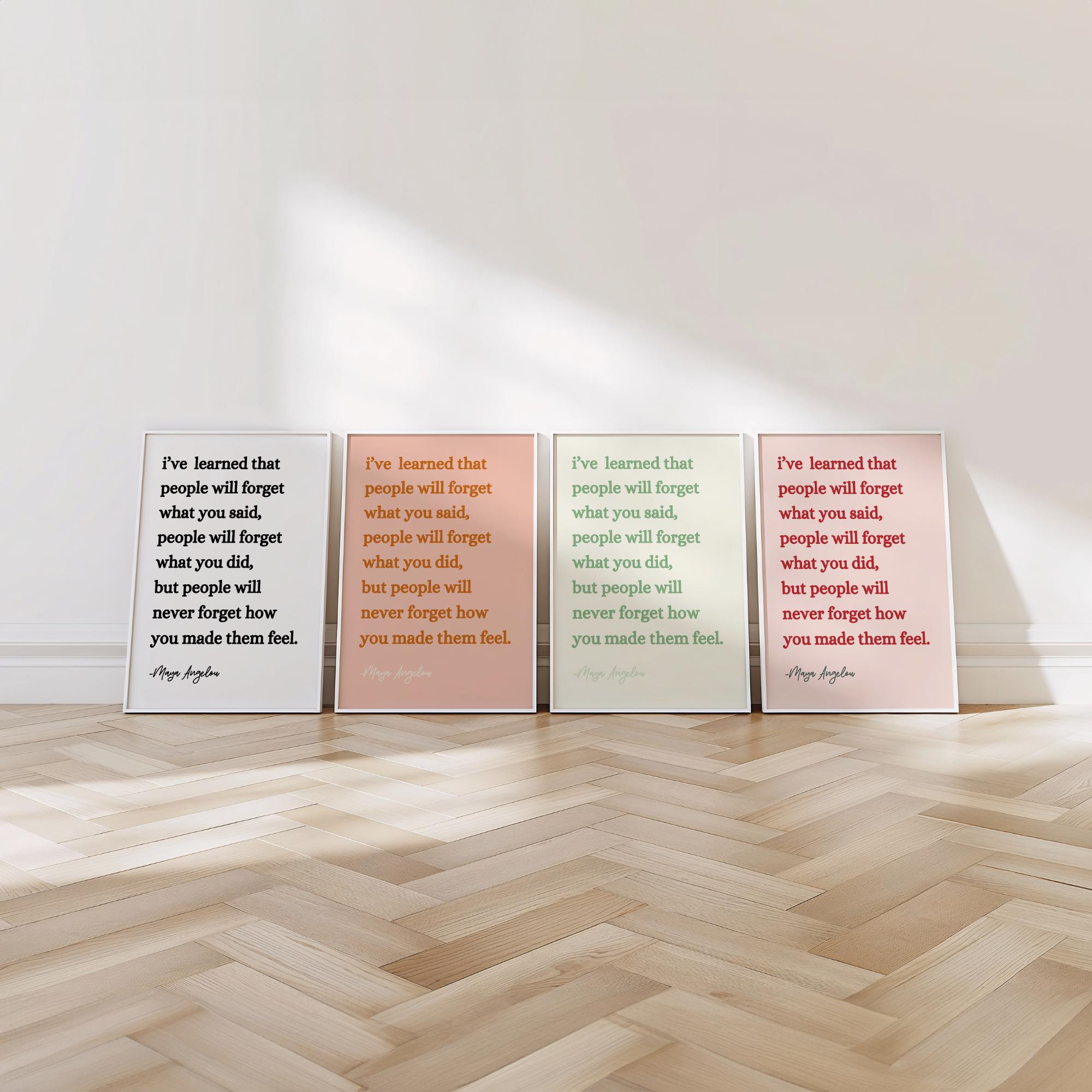 Maya Angelou Quote, I've Learned Inspirational Motivational Quotes ...
