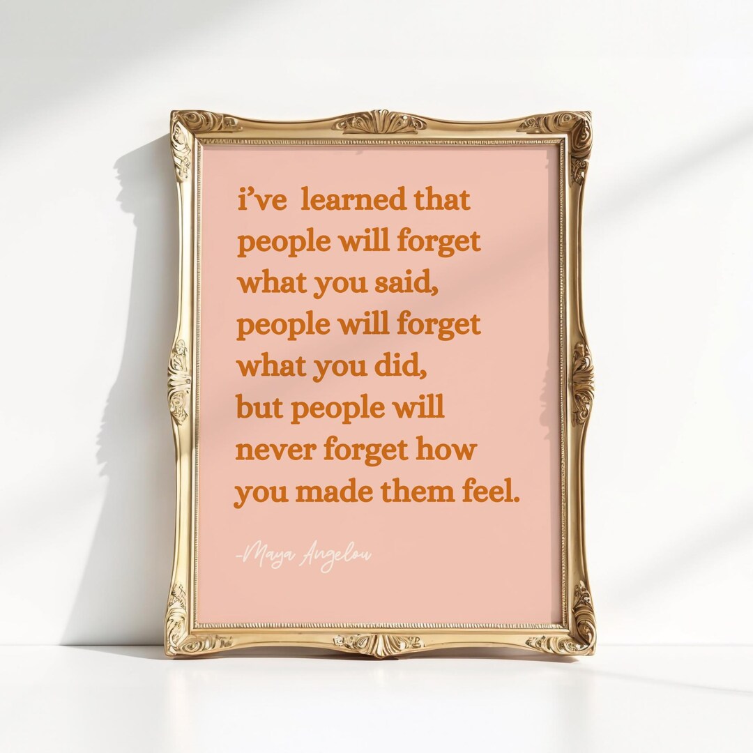 Maya Angelou Quote, I've Learned Inspirational Motivational Quotes ...