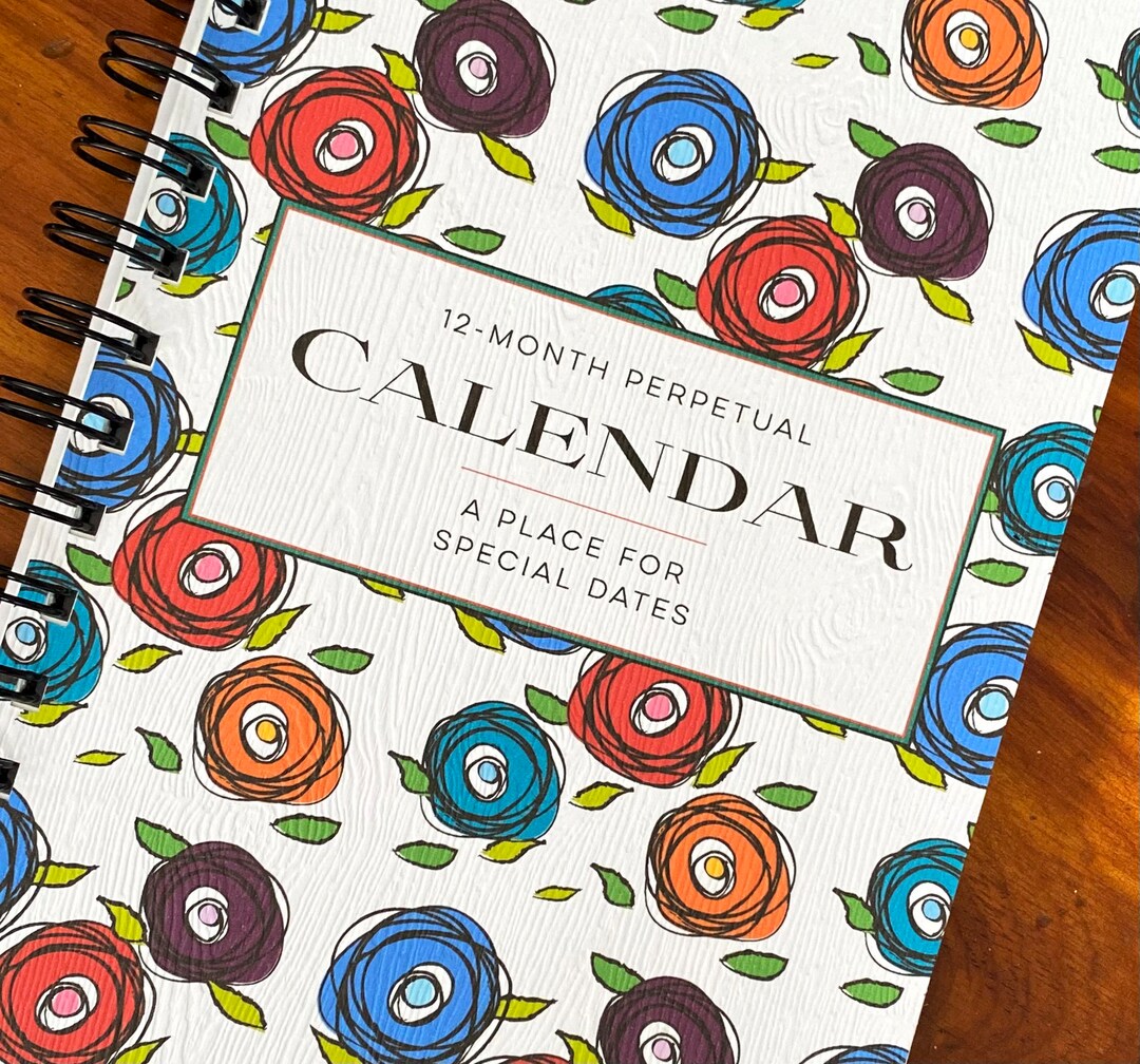 Perpetual Calendar, Floral Design Perpetual Calendar, Spiral Bound ...