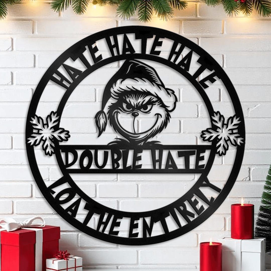 Custom Grinch Theme Home Decor - Custom Hate Message Wall Sign - Xmas ...