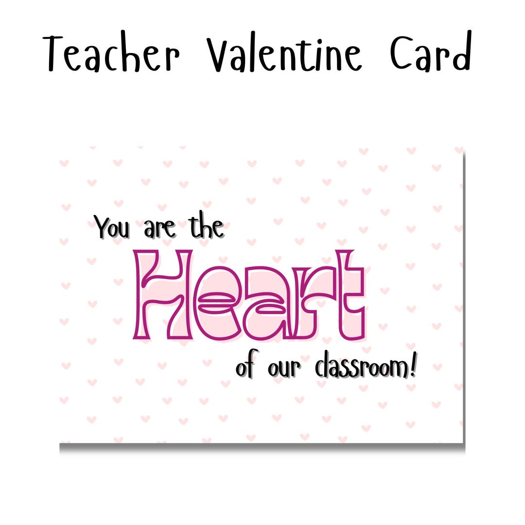 Heart Printable Cards for Teachers | 5x7 | Unique Designs ...