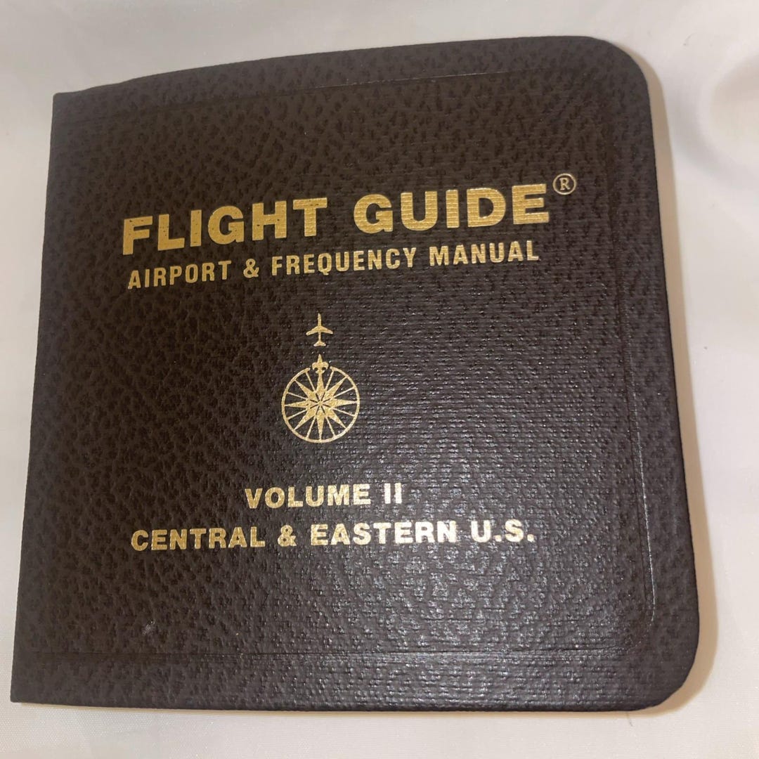 Flight Guide Airport Frequency Manual Vol 2 Central & Eastern States ...