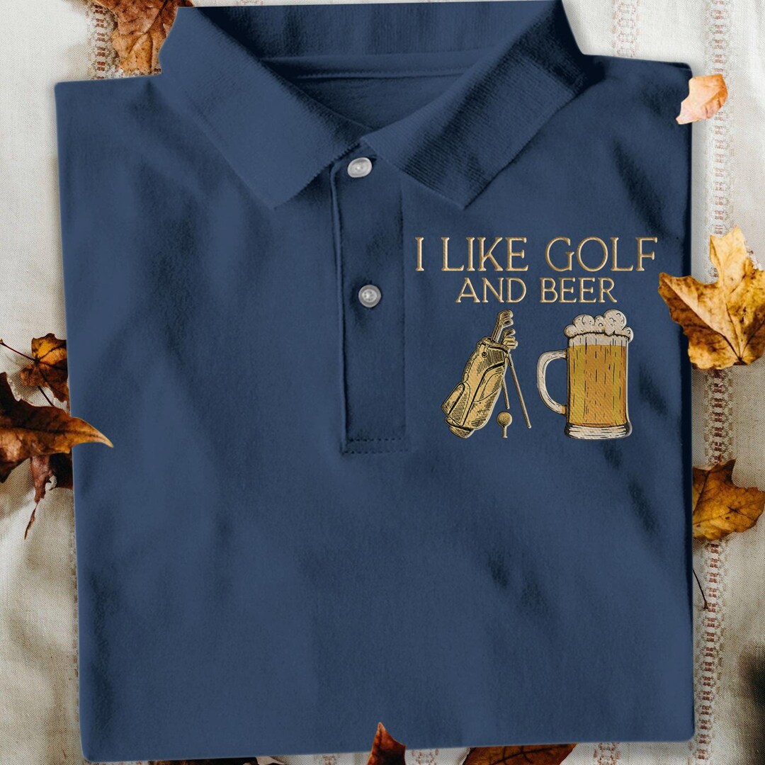 I Like Golf and Beer Embroidery Design PNG - Fun Golf Polo Embroidery ...