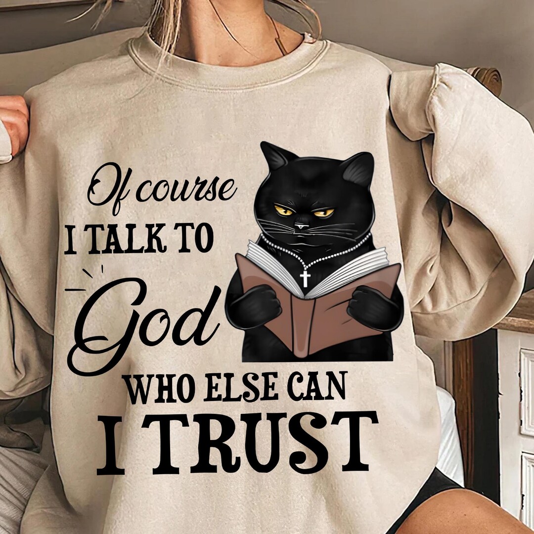 Religious PNG Design - of Course I Talk to God Sublimation File - Funny ...