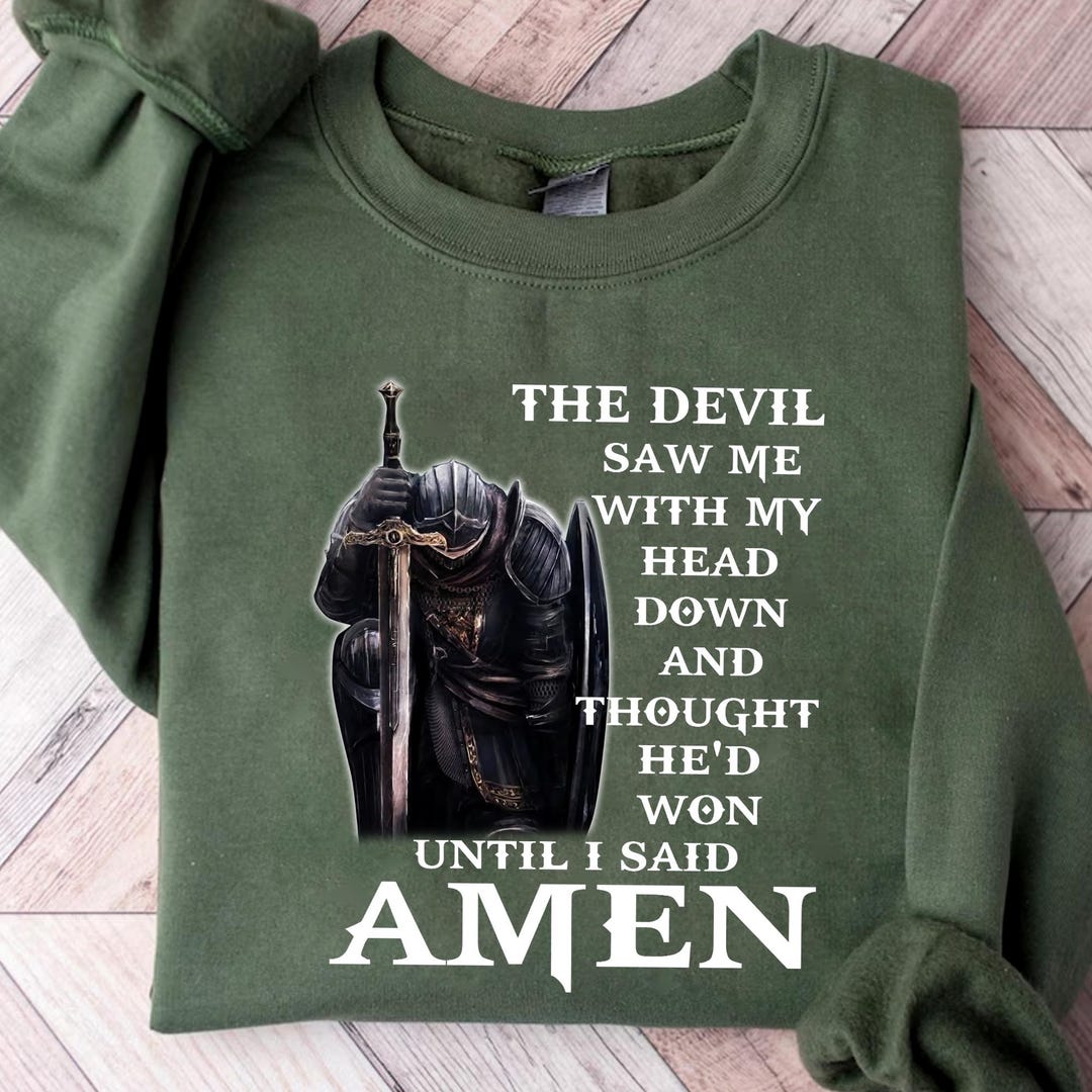 The Devil Thought He’d Won Until I Said Amen Christian Warrior PNG ...