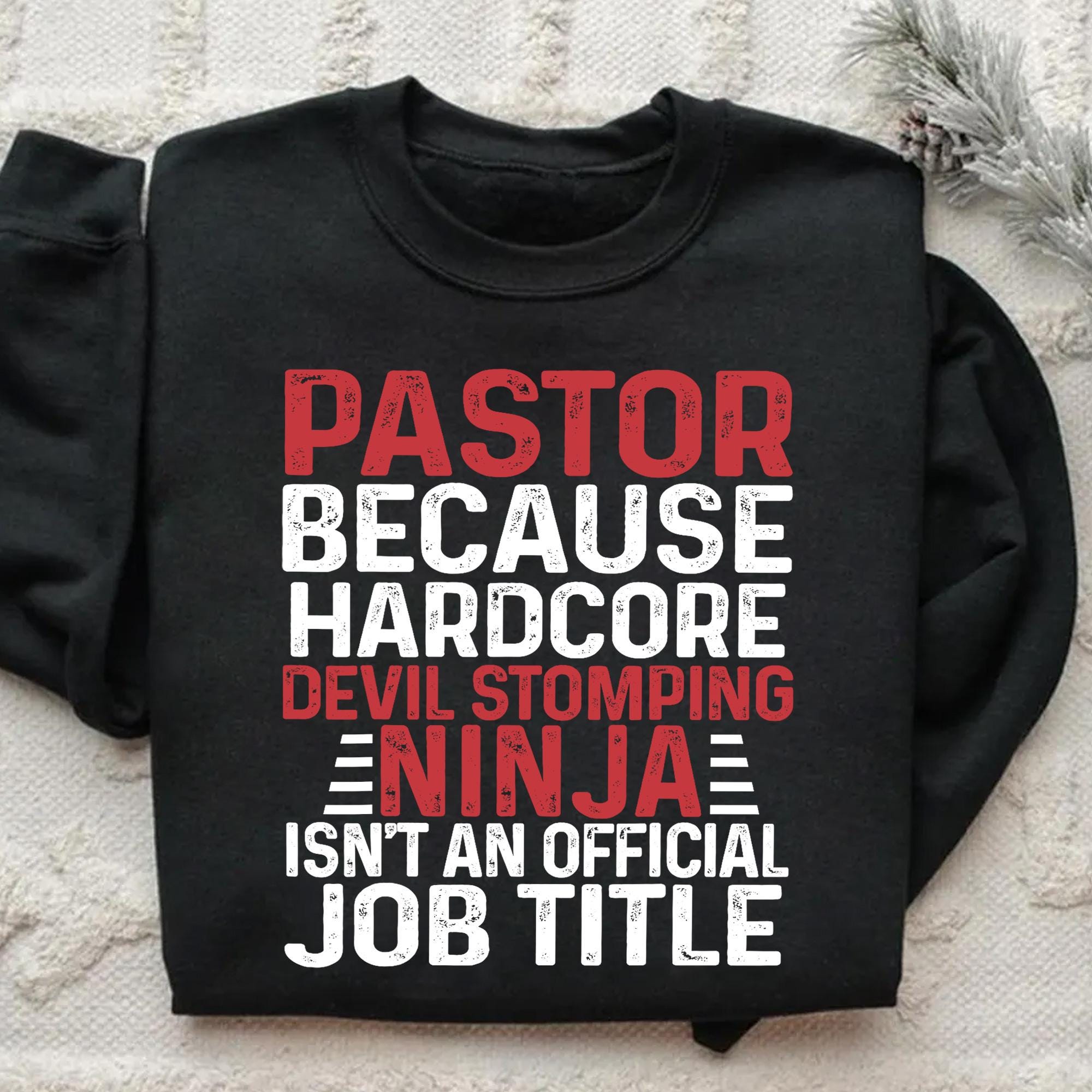 Funny Pastor PNG - Hardcore Devil Stomping Ninja Christian Quote ...