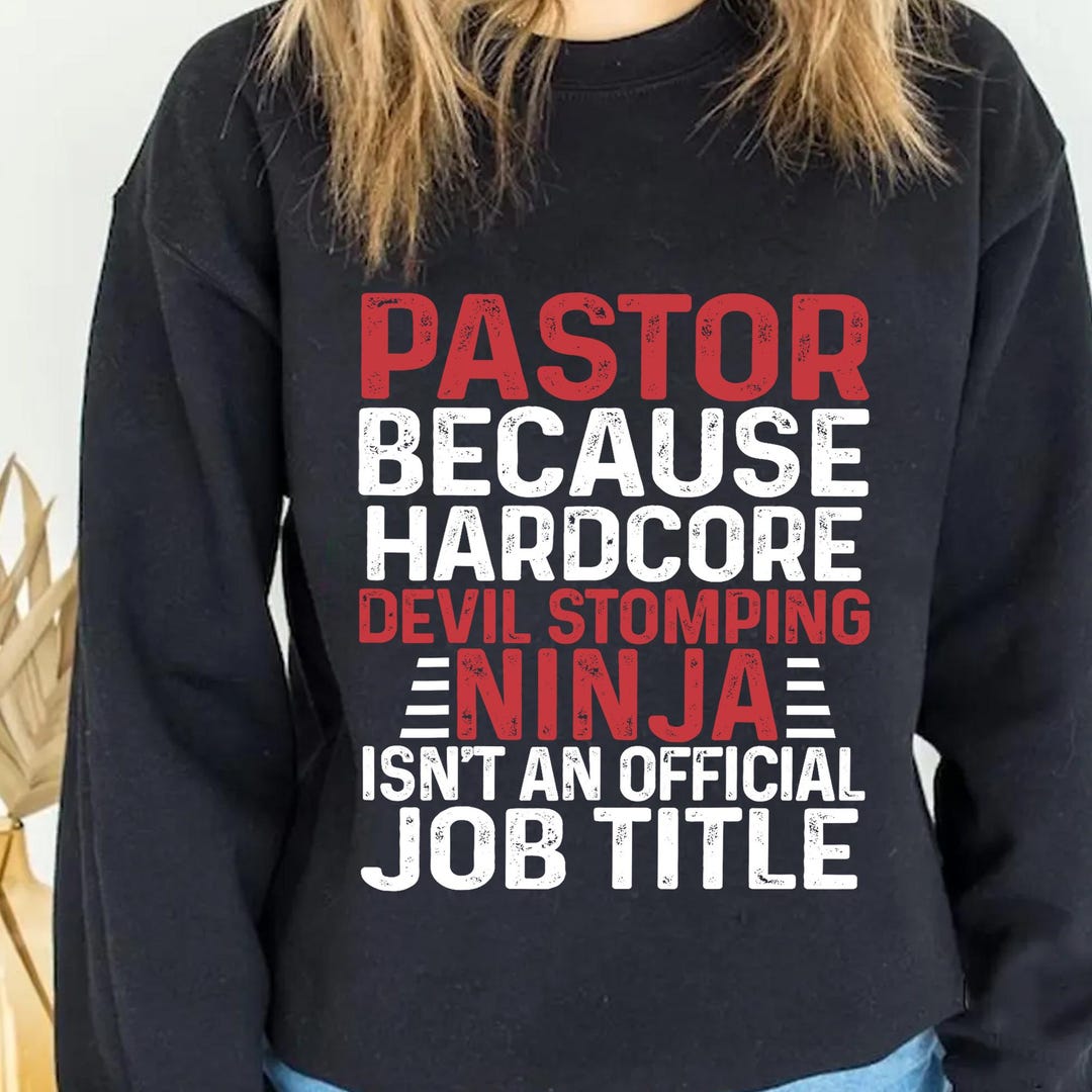 Funny Pastor PNG - Hardcore Devil Stomping Ninja Christian Quote ...