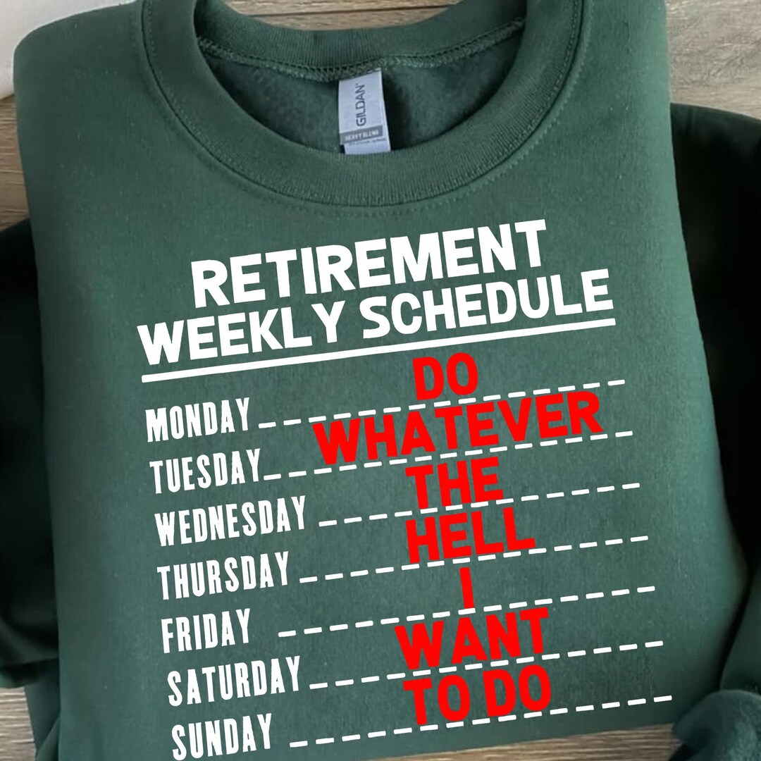 Funny Retirement Weekly Schedule PNG - Humorous Retiree Gift (digital ...