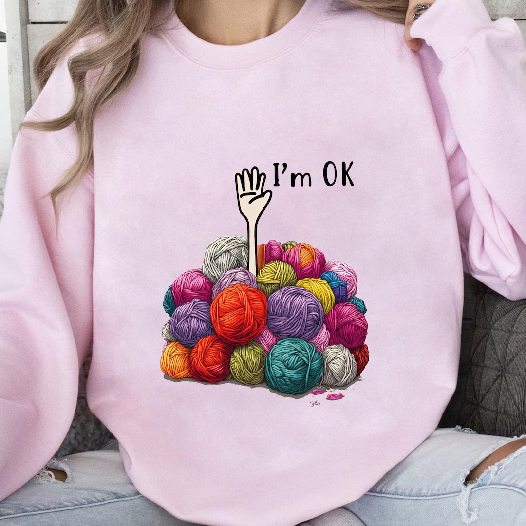 I'm OK Yarn Ball PNG: Funny Knitting Crochet Design (digital Download ...
