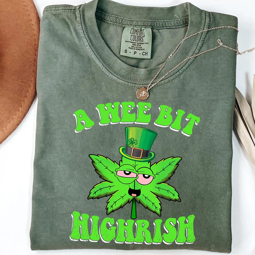A Wee Bit Highrish PNG Funny St. Patricks Day Digital Design, 420 Irish Weed Clipart, Leprechaun ...