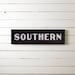 Wall Sign "southern" | Wall Decor, Farmhouse Decor, Modern Farm, Fixer ...