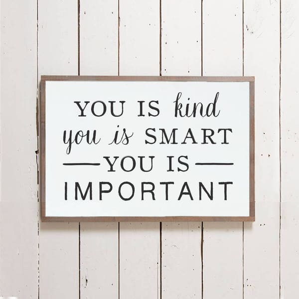 You is Kind You is Smart - Etsy