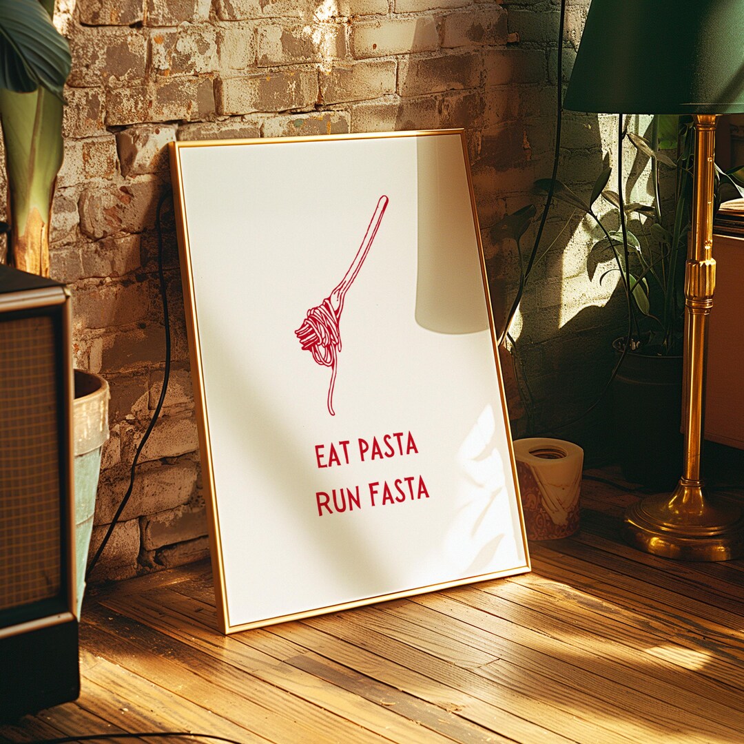 Kitchen Wall Decor Matte Vertical Poster, Eat Pasta Run Fasta, Funny ...