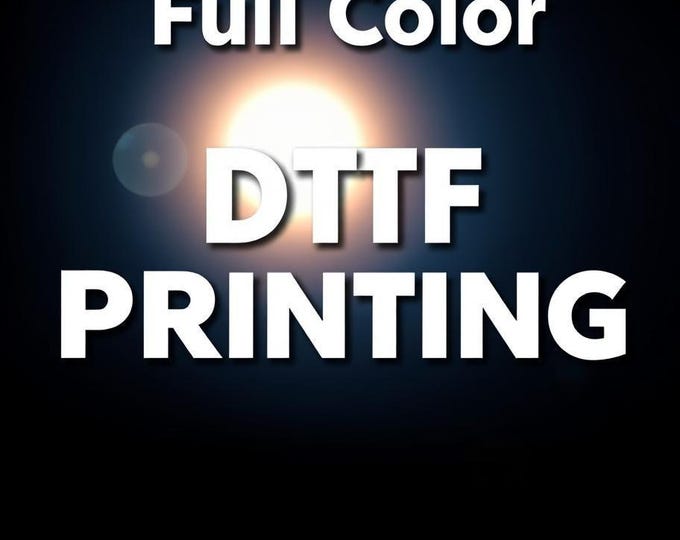 DTF Transfer, Full Color Custom DTF Print, High Quality, Ready to Press ...