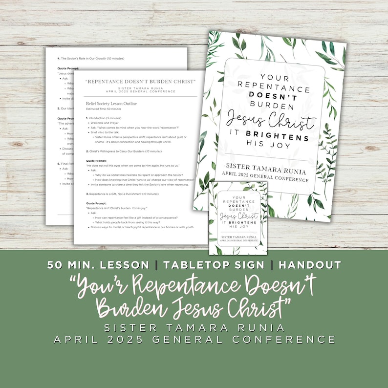 Tamara Runia LDS Lesson & Handout: Repentance, April 2025 General ...