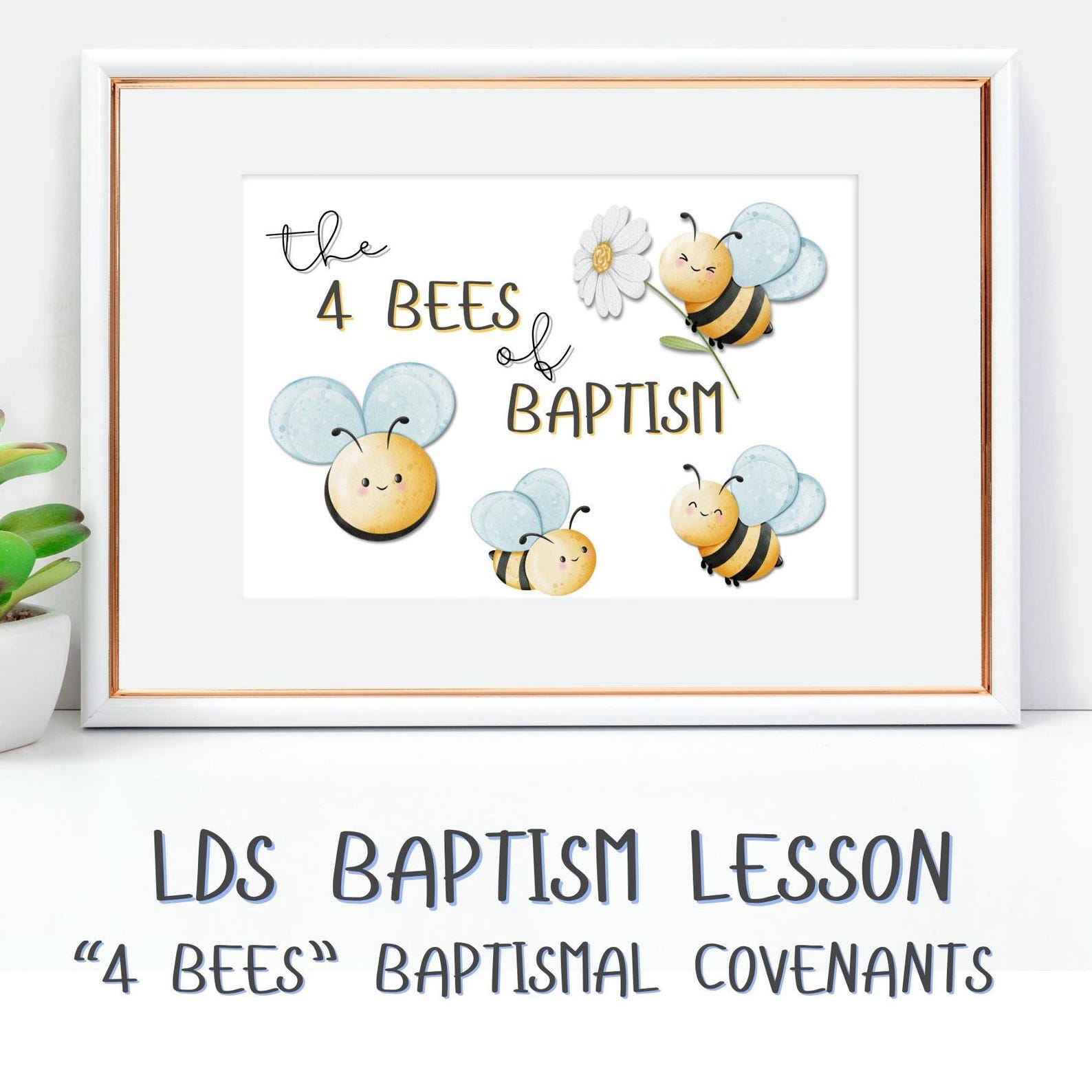 LDS Baptism Lesson: the “4 Bees of Baptism” - Baptismal Covenant ...