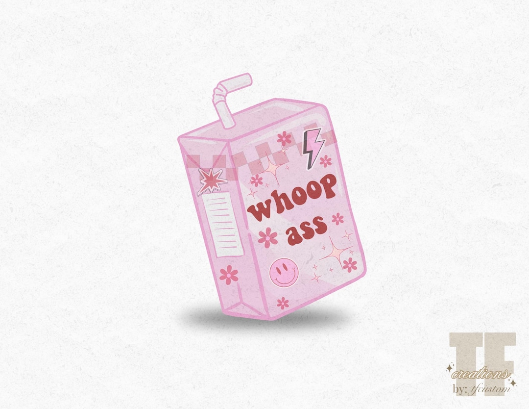 Whoop Ass Juice Box 2 PNG Files Instant Digital Download - Etsy