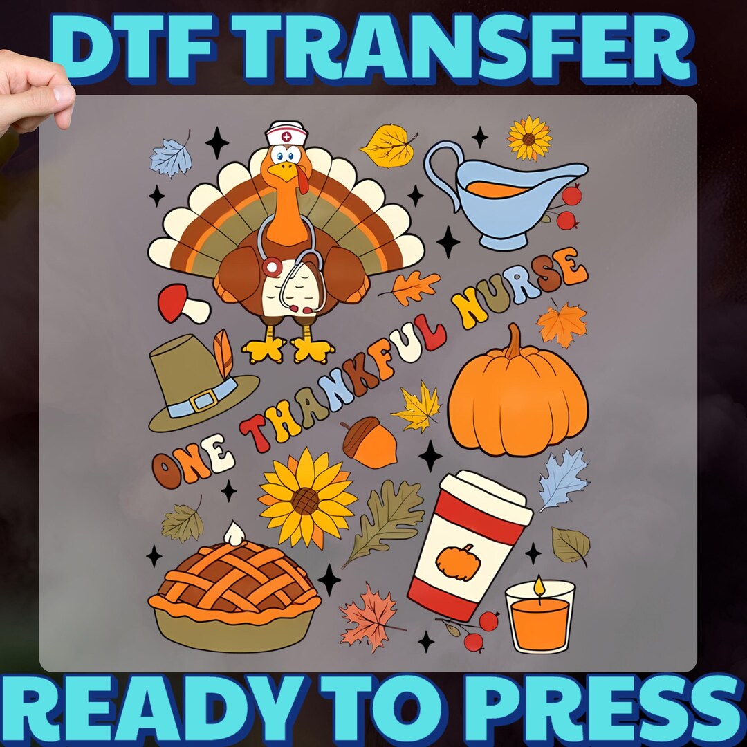 Funny Thanksgiving Nurse Turkey DTF Transfer Iron-on Ready to Press ...